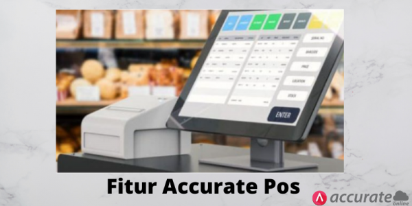Fitur Accurate Pos - Accurate Online